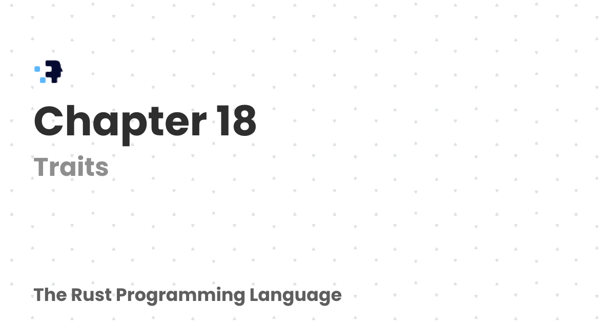 Chapter 18 | The Rust Programming Language