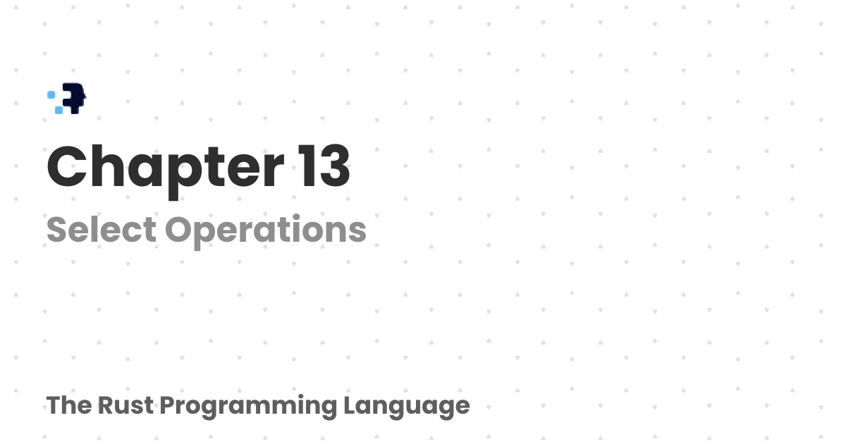 Chapter 13 | The Rust Programming Language